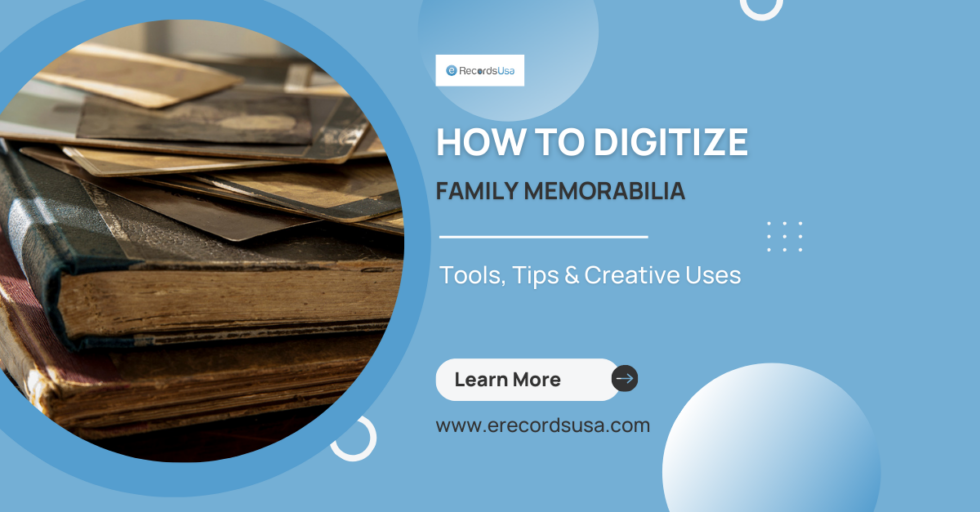 How to Digitize Photos, Family Memorabilia & Keepsakes [2025] - eRecordsUSA